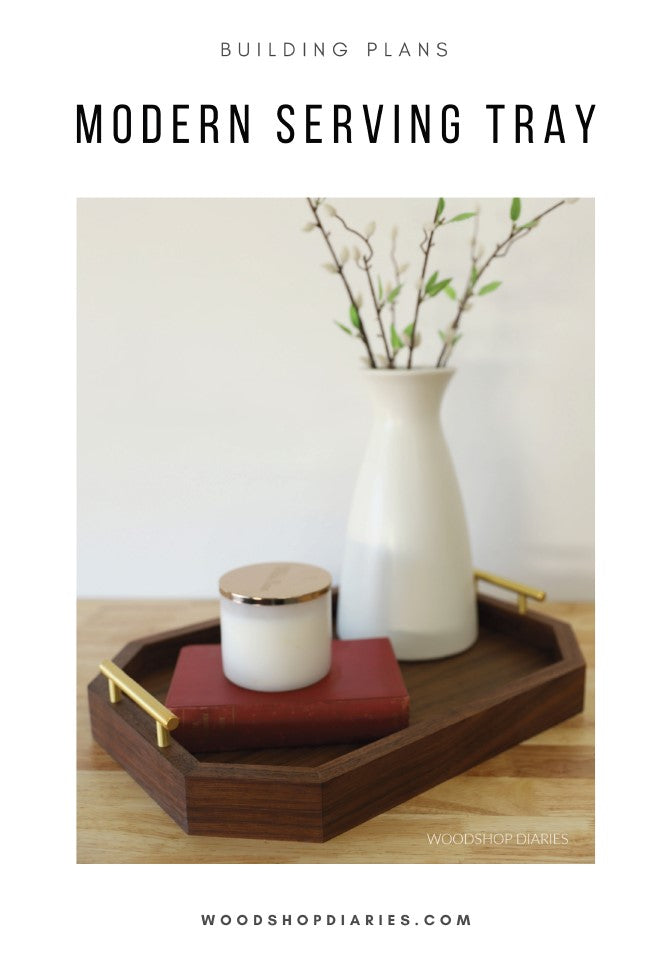 Modern Serving Tray Plans – Woodshop Diaries