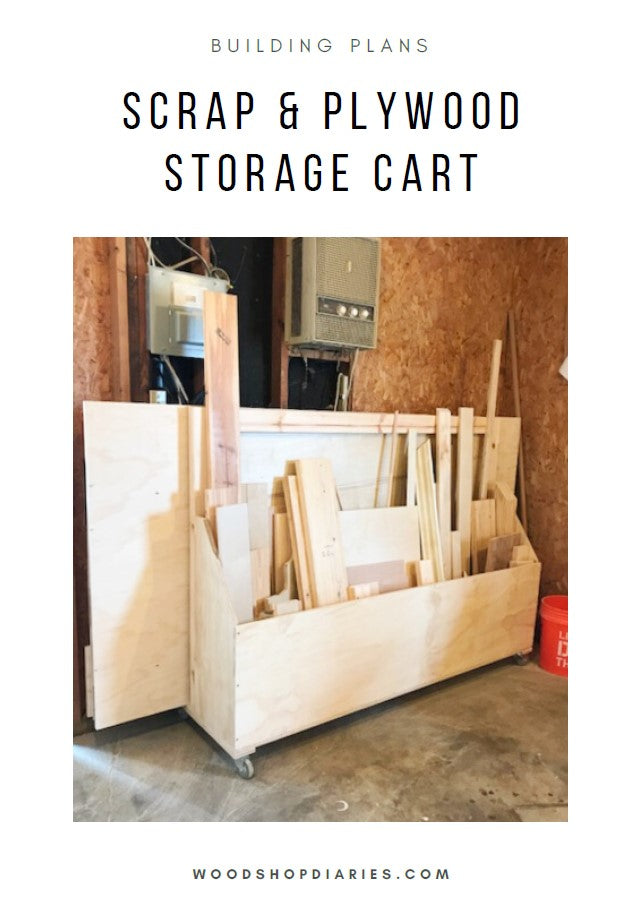 Scrap & Plywood Storage Cart Plans – Woodshop Diaries